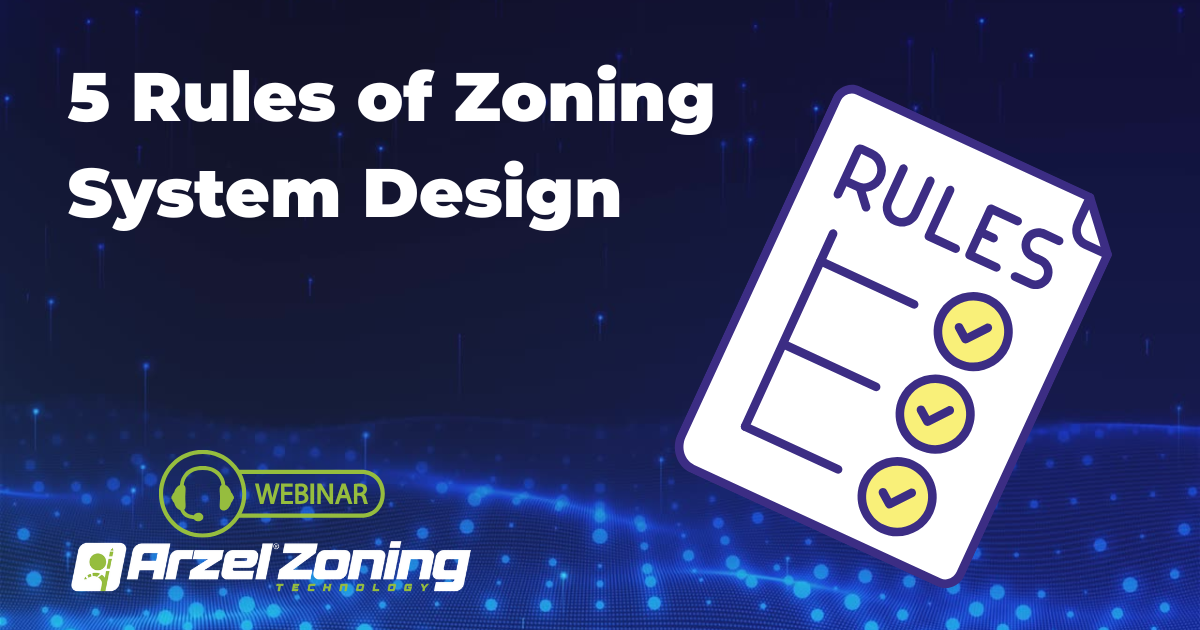 5 Rules of Zoning - Arzel Zoning
