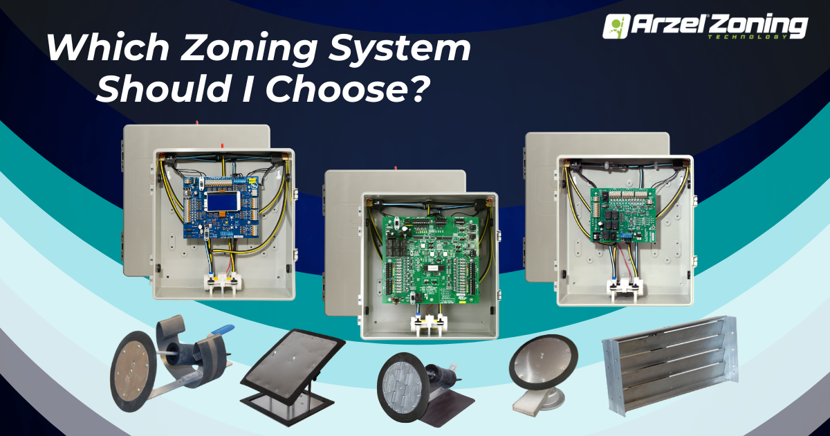 Which Zoning System Should I Choose? - Arzel Zoning
